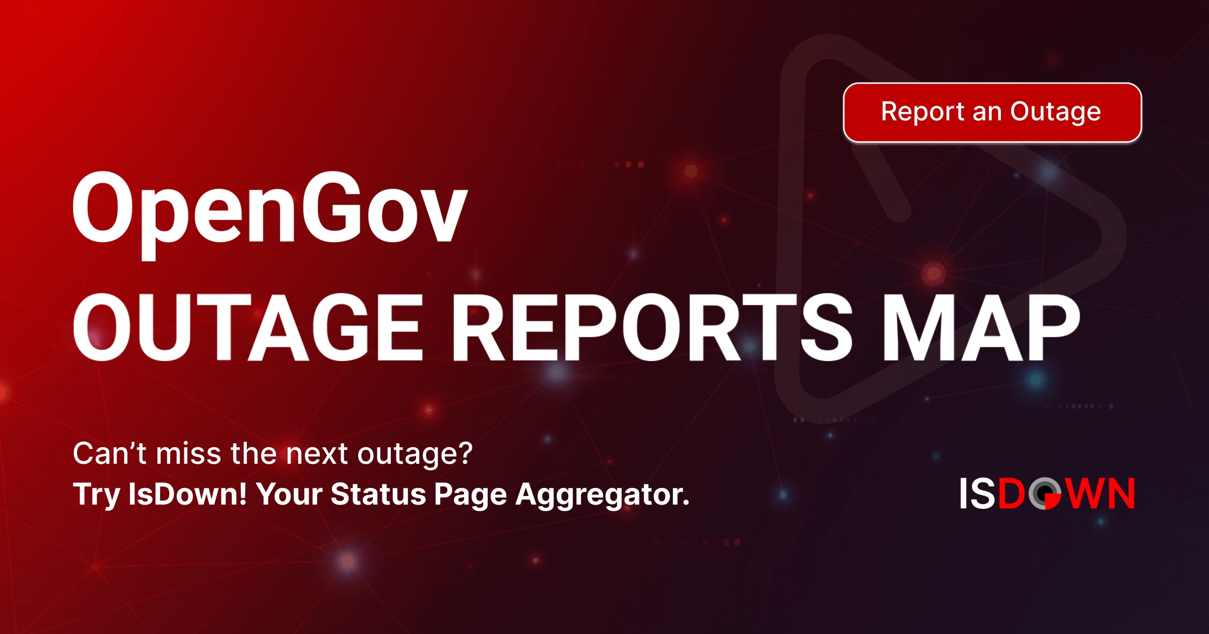 OpenGov Outage Reports Map | IsDown